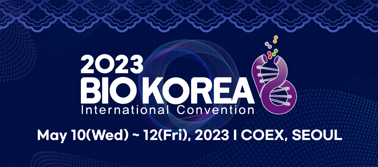BIO KOREA 2023 International Convention - Coex