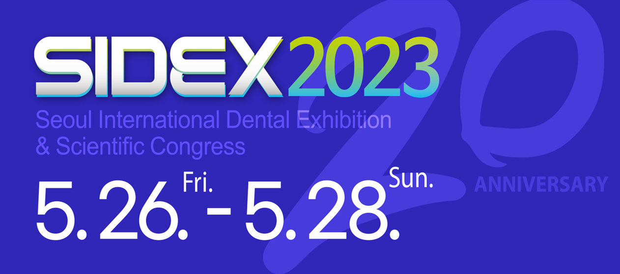 Seoul International Dental Exhibition & Scientific Congress 2023 (SIDEX ...