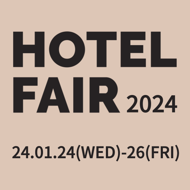 HOTEL FAIR 2024 - Coex