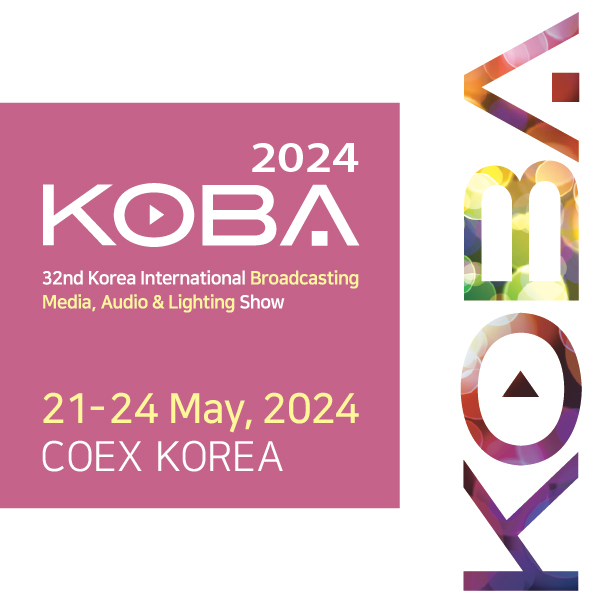 KOBA 2024 (32nd Korea International Broadcasting, Media, Audio & Lighting Show) - Coex
