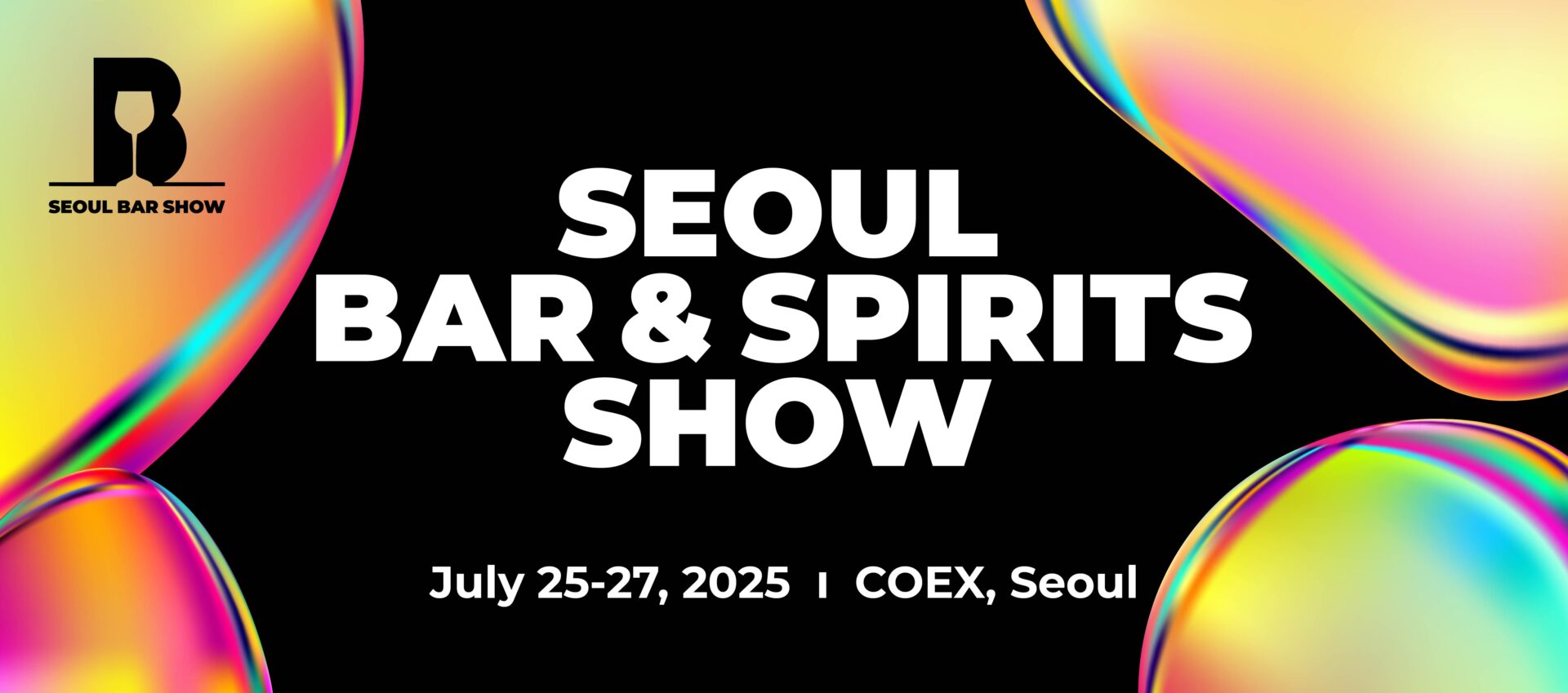 Seoul Bar & Spirits Show 2025 - Coex